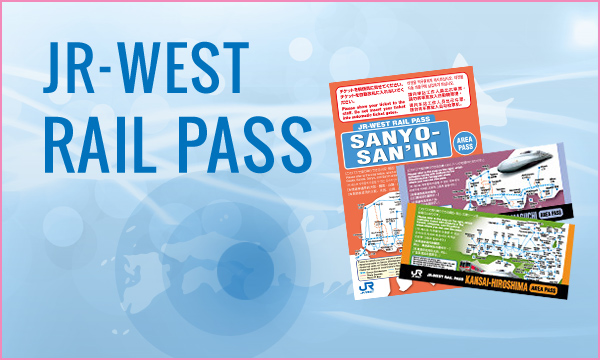 Tickets | Shopping & Gourmet Guide in West Japan | JR-WEST